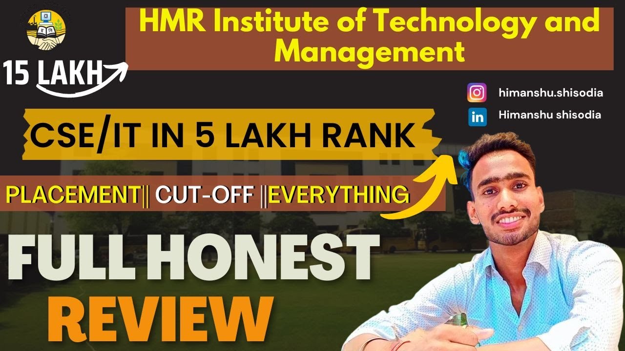CSE at 5 LAKH RANK || HMR institute of management and technology || IP University || B.Tech 2020 ...