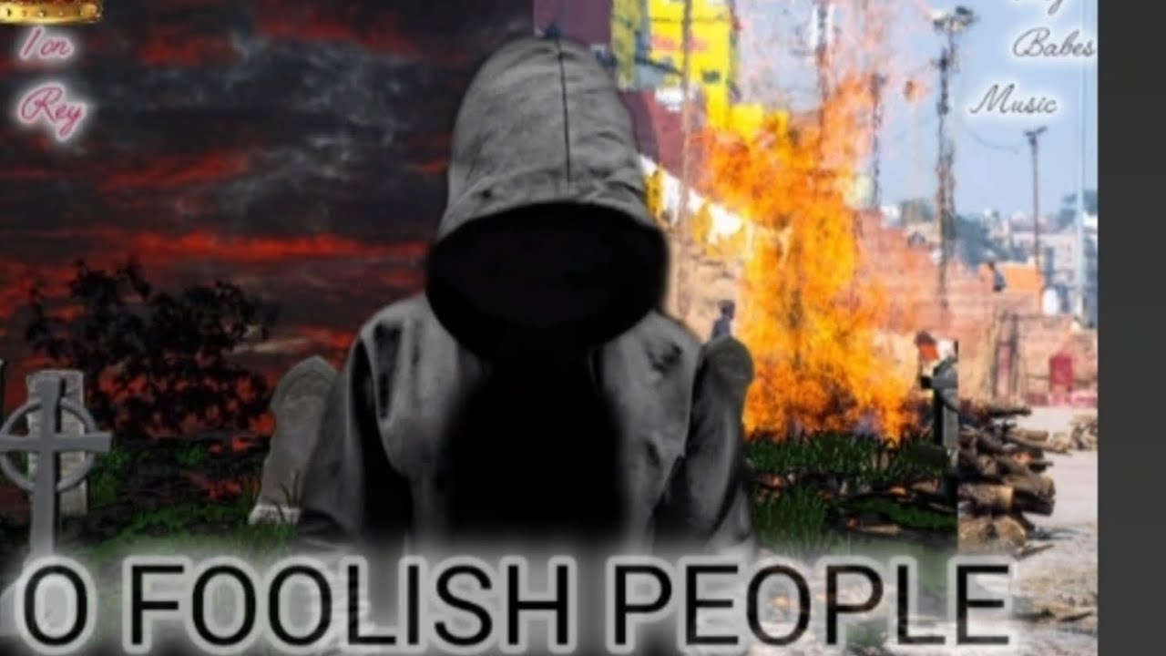 O foolish people . 1on Rey - YouTube