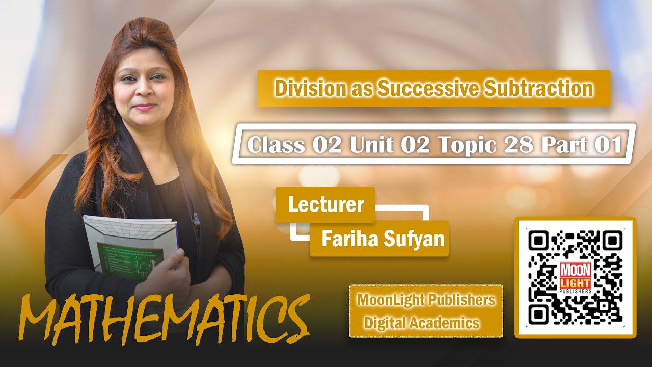 Mathematics Grade 02 unit 02 Topic 28 Part 01 Division as Successive ...