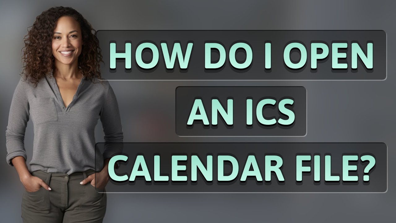 How do I open an ICS calendar file? - YouTube