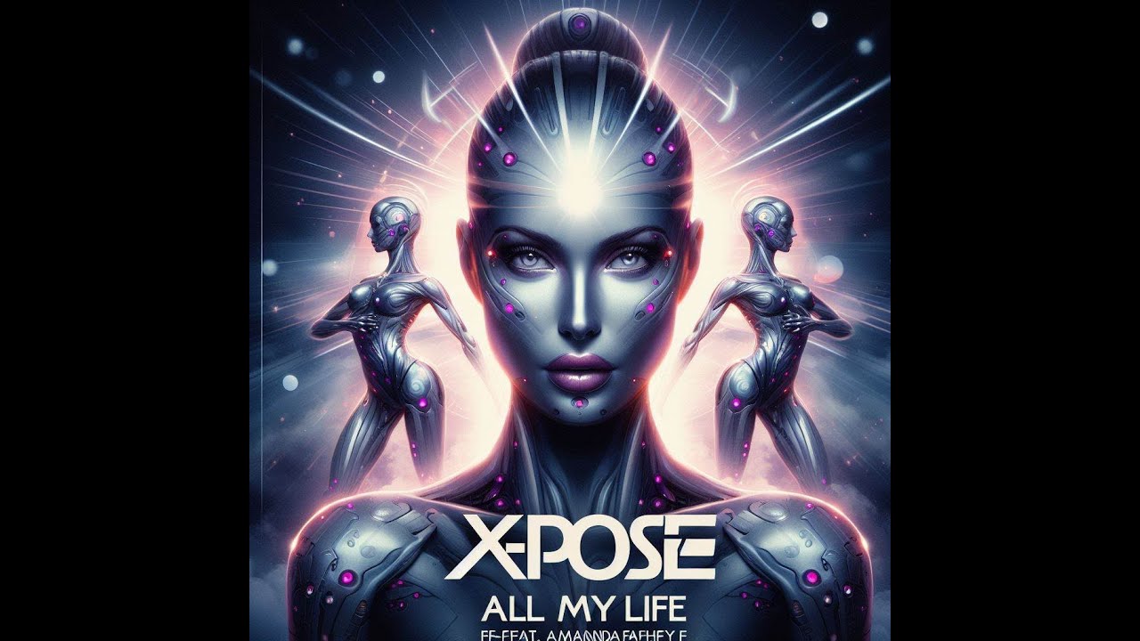 X-Pose feat. Amanda Fahey _ Dee-Ab-Dee - All My Life (Radio Edit) - YouTube