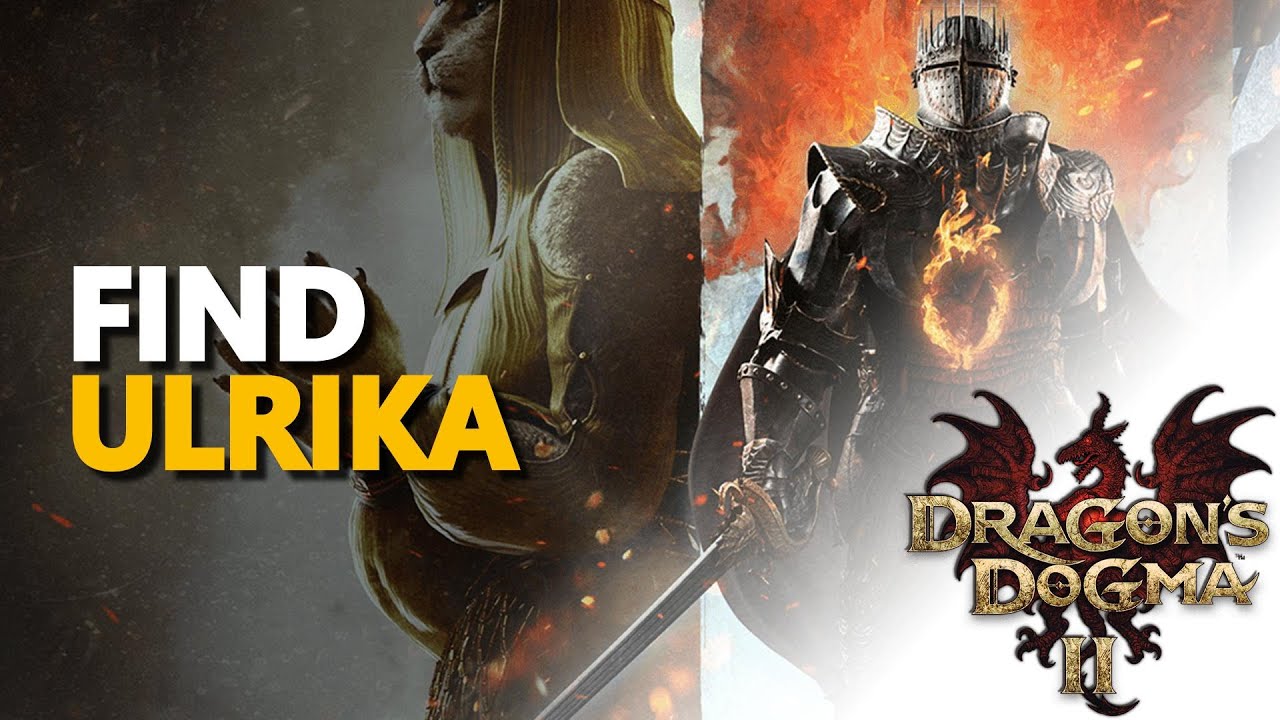 Find Ulrika Dragons Dogma 2 - YouTube