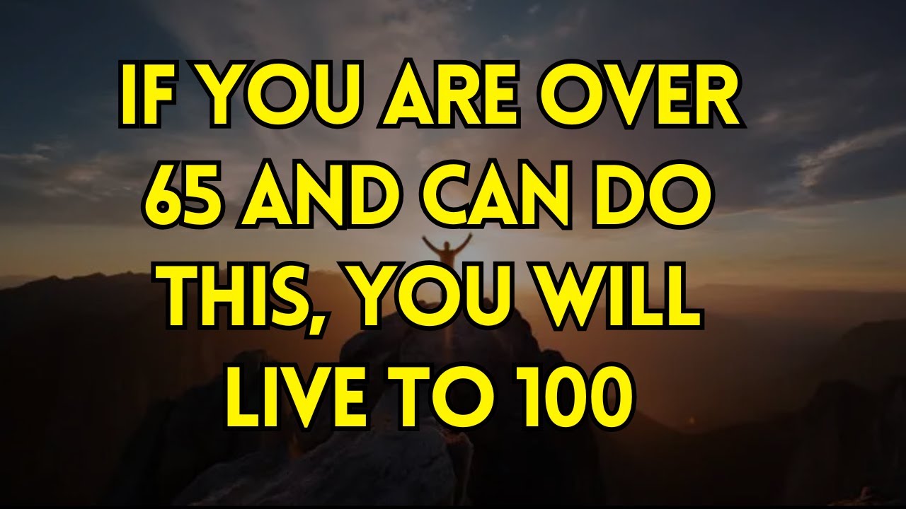If you are over 65 and can do this, you will live to 100. - YouTube
