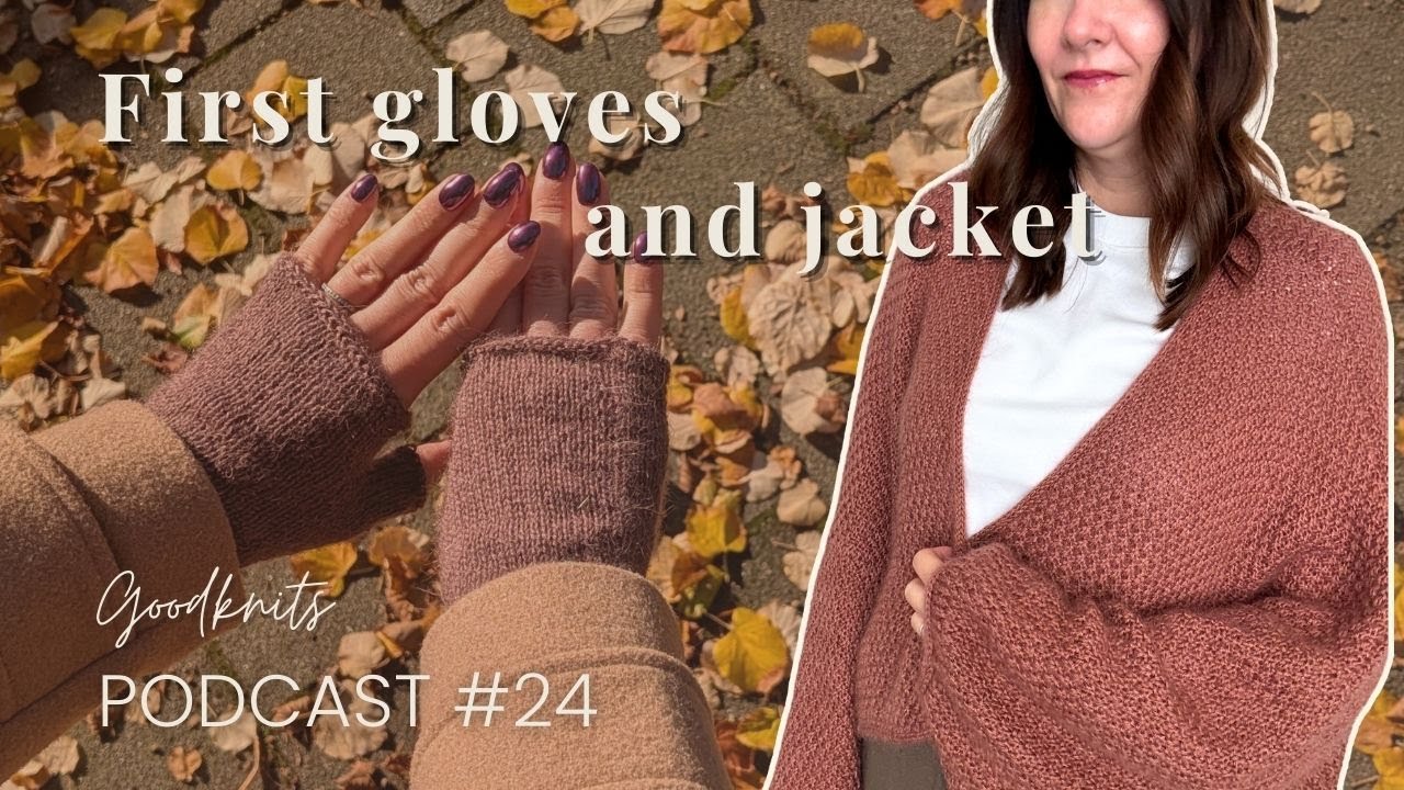 Finished ppoppo jacket & penny gloves + lot's of fall knitting ...