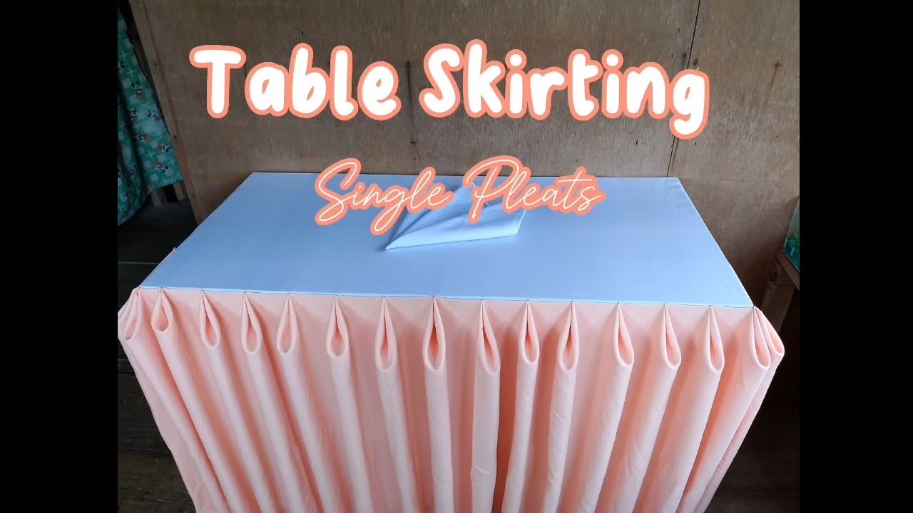 Table Skirting (Single Pleats) | FS Laboratory _ performed by Mary Eden ...