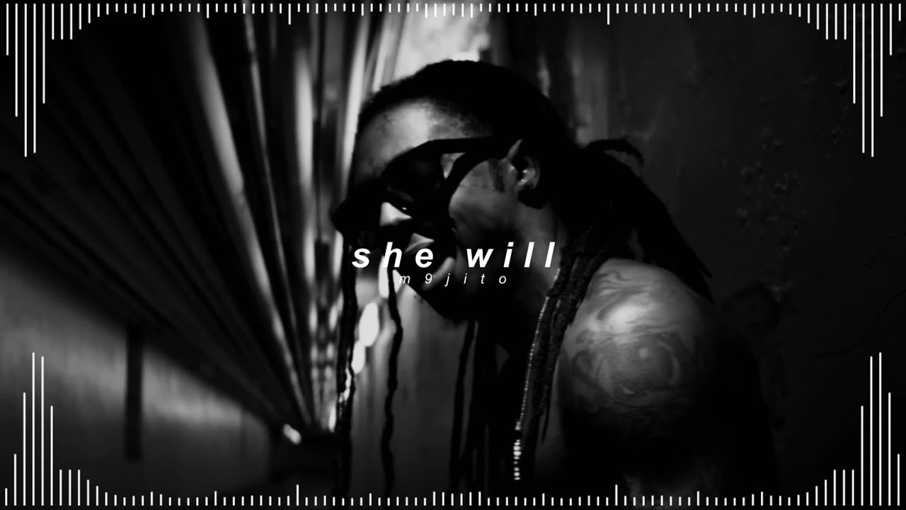 lil’ wayne (ft. drake) - she will ( 𝘀𝗹𝗼𝘄𝗲𝗱 + 𝗿𝗲𝘃𝗲𝗿𝗯 ) - YouTube