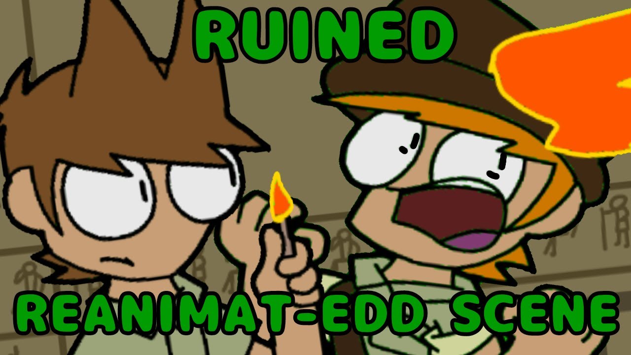Eddsworld Ruined ReanimatEDD Scene - YouTube