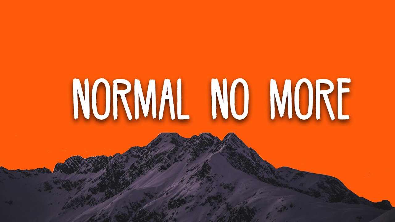 TYSM - Normal No More (Lyrics) I don't wanna be normal no more - YouTube