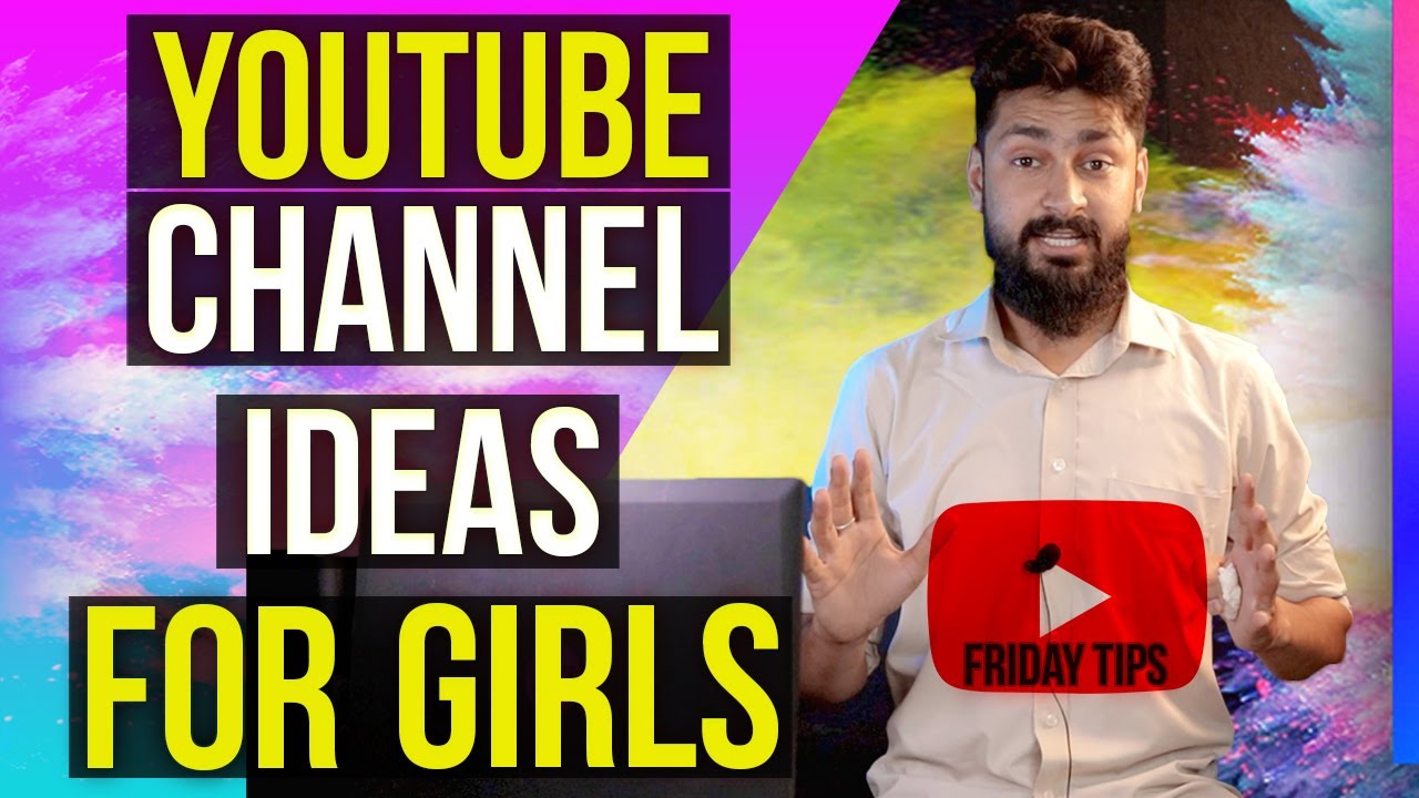 7 Best YouTube Channel Ideas For Girls Without Showing Your Face Fast 7-best-youtube-channel-ideas-for-girls-without-showing-your-face-fast