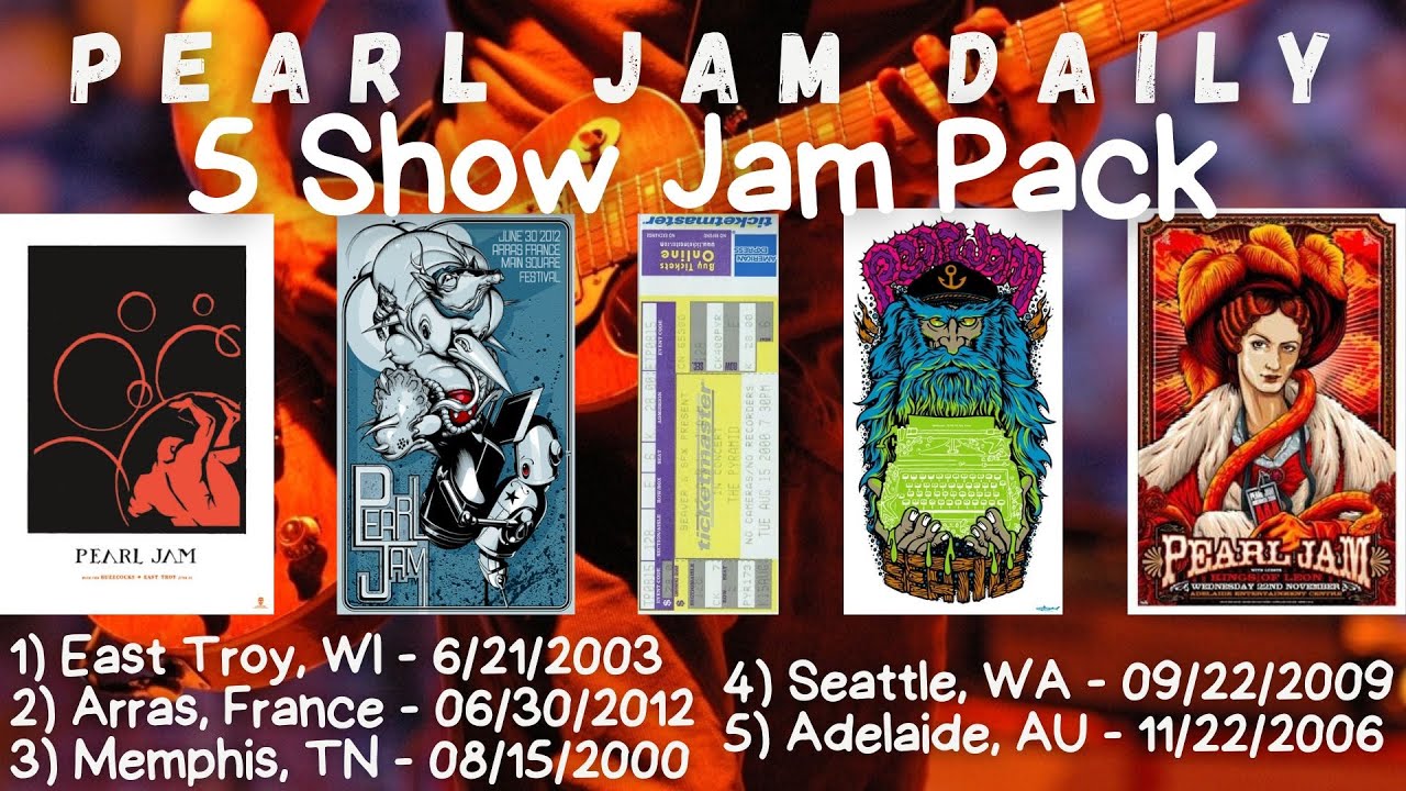 Pearl Jam Daily 🎸 5 Show Jam Pack 🎸 East Troy '03 🎸Arras '12 🎸Memphis ...
