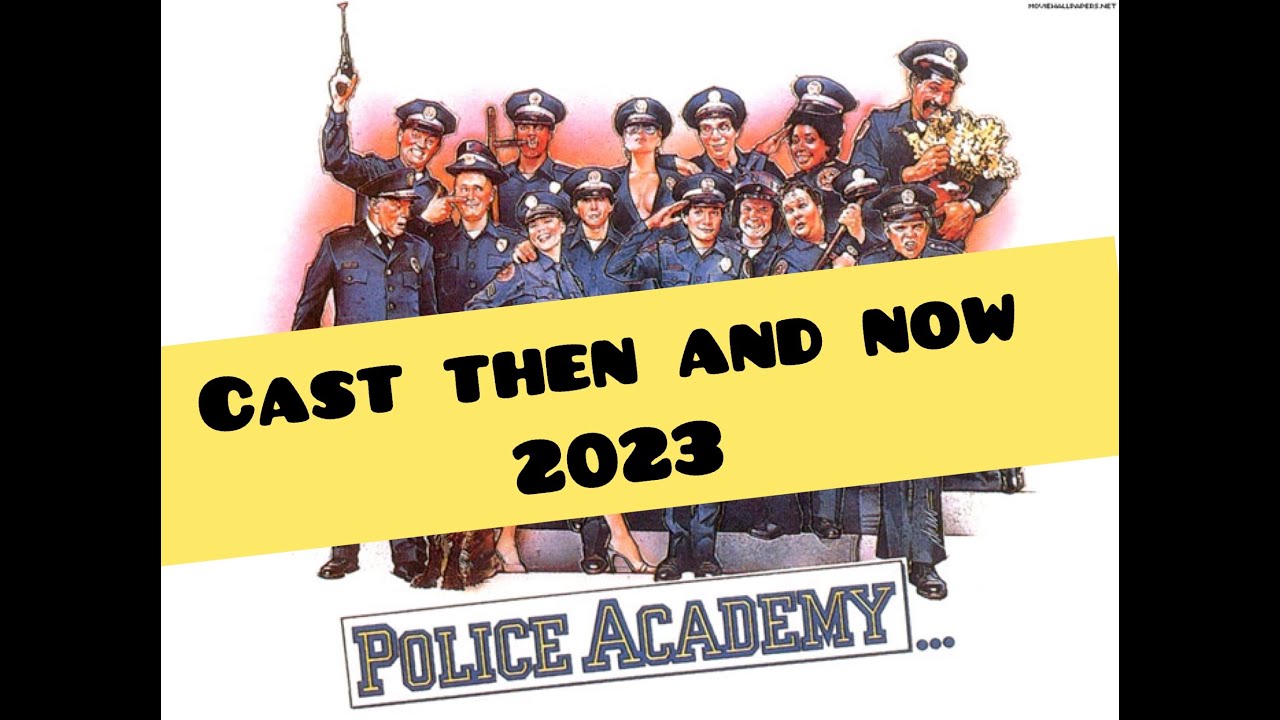⭐️ Police Academy ★ Cast Then and Now 2022 - YouTube