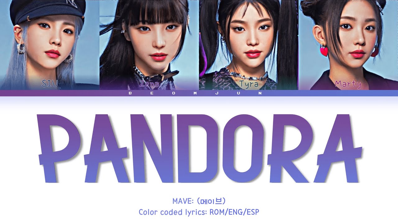 Mave 메이브 Pandora Color Coded Lyrics Rom Eng Esp Youtube