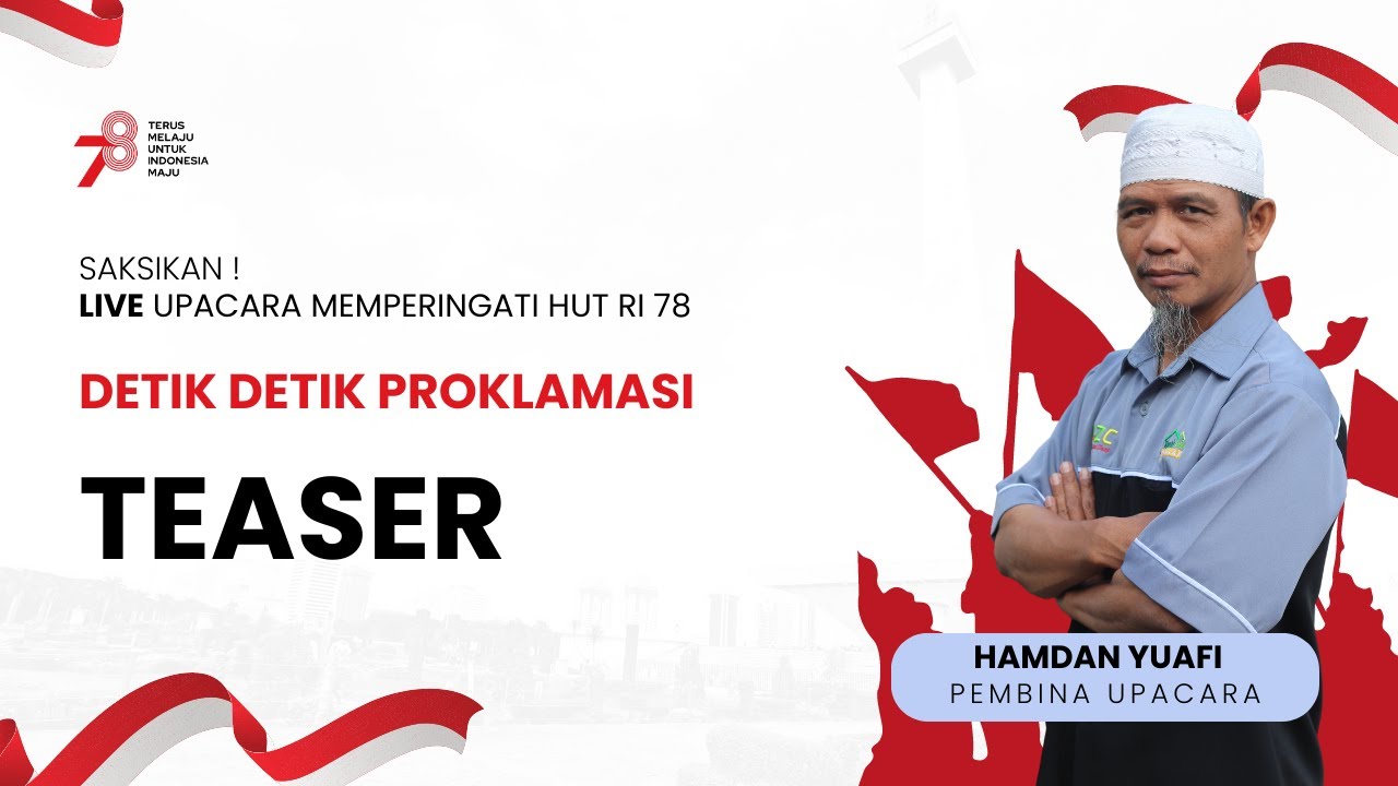 Saksikan Upacara Peringatan Detik-Detik Proklamasi Kemerdekaan Republik ...