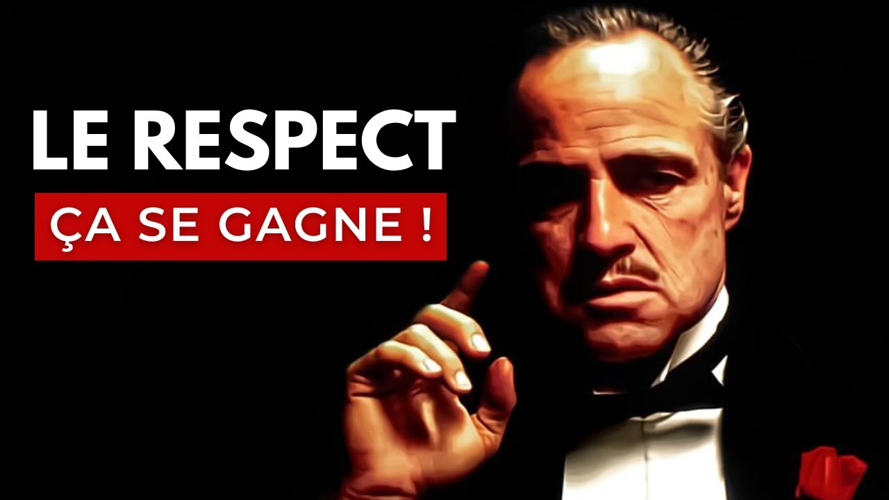 Comment gagner le RESPECT ? ( 3 principes que tu dois absolument ...