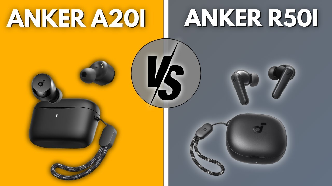 Anker a20i VS Anker r50i | Which One Is Better - YouTube