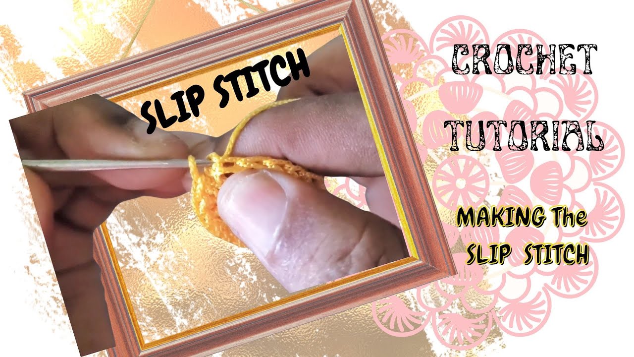The Crochet Slip Stitch /How to do the Crochet Slip Stitch/ Quick and ...