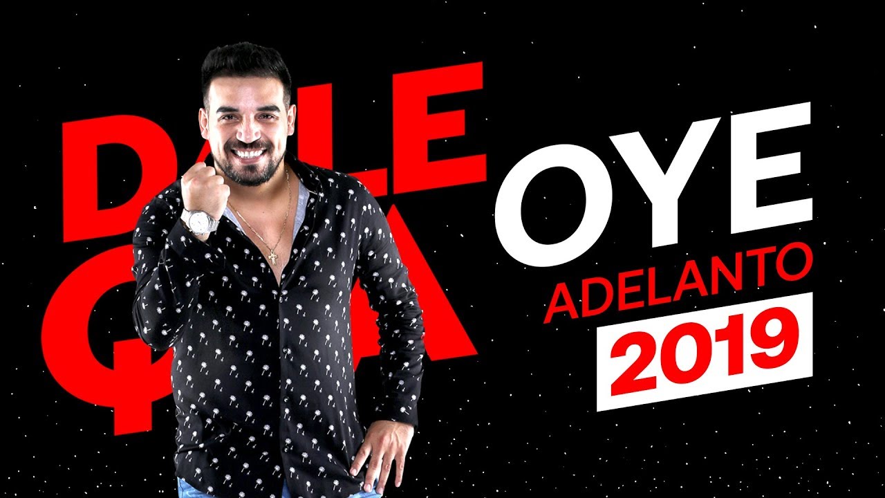 Dale Q´Va - Oye (Adelanto 2019) - YouTube