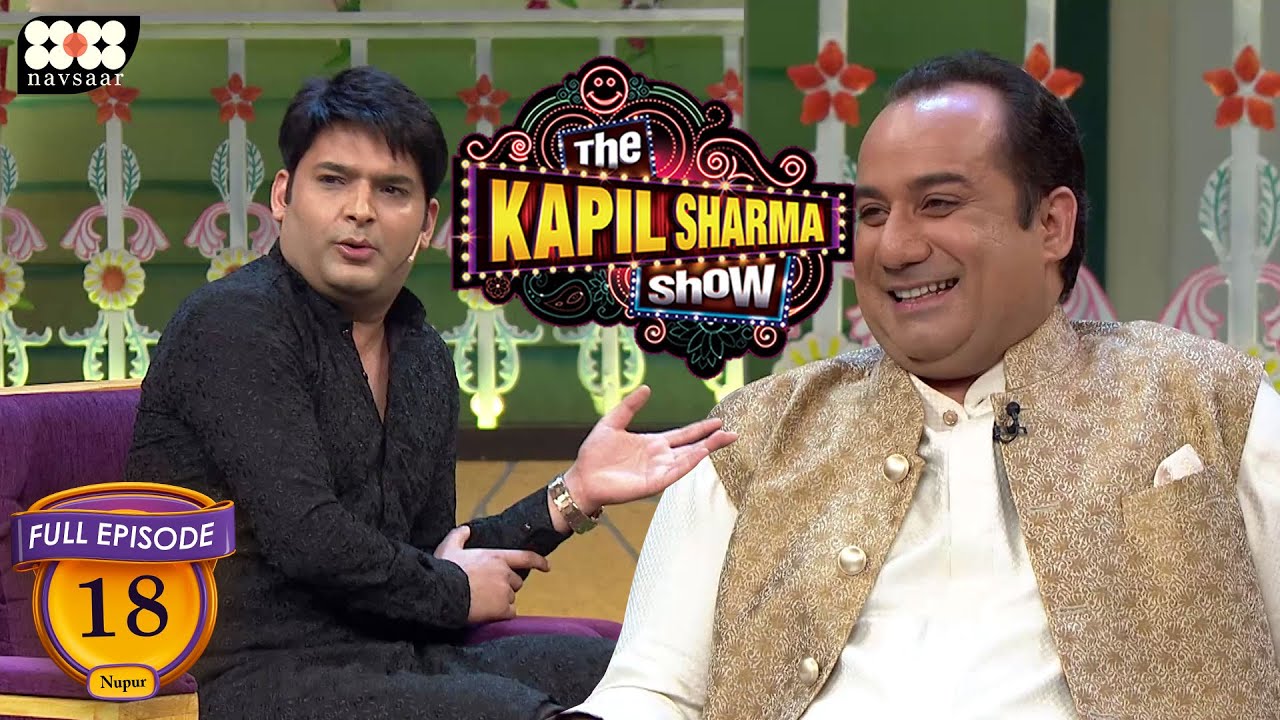 Rahat Fateh Ali Khan से हुई Kapil की सुरीली गपशप | The Kapil Sharma ...