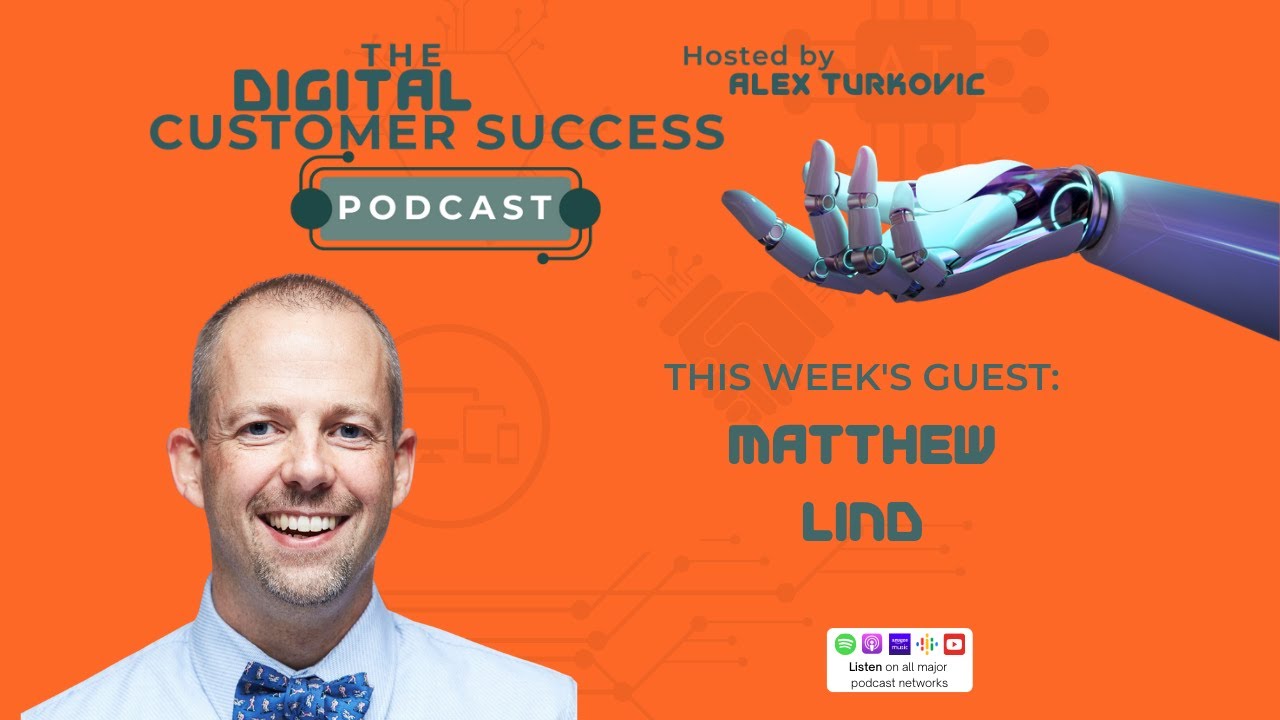 Digital Customer Success from a CS Operations Perspective with Matthew ...