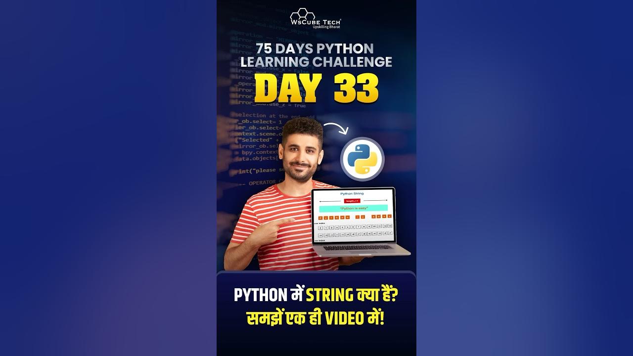 Strings in Python Esay Explained (33/75Days 🔥) | All Videos Are here👉 #PythonLearningChallenge ...