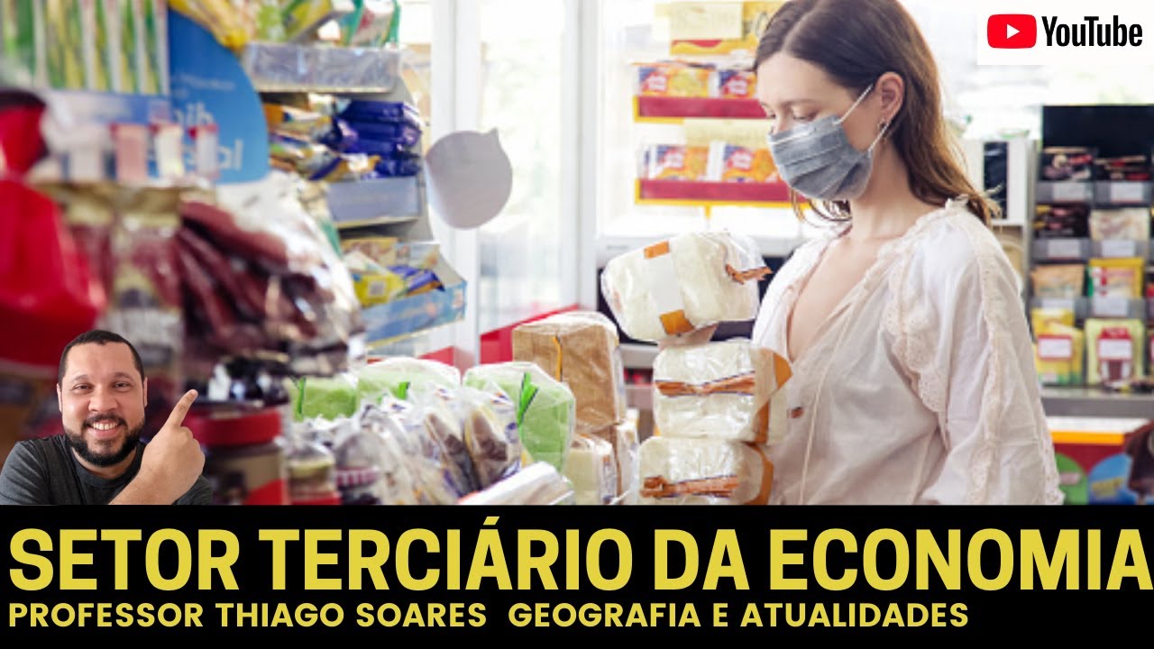 A Diversidade De Atividades Relacionadas Ao Setor Terciário - RETOEDU