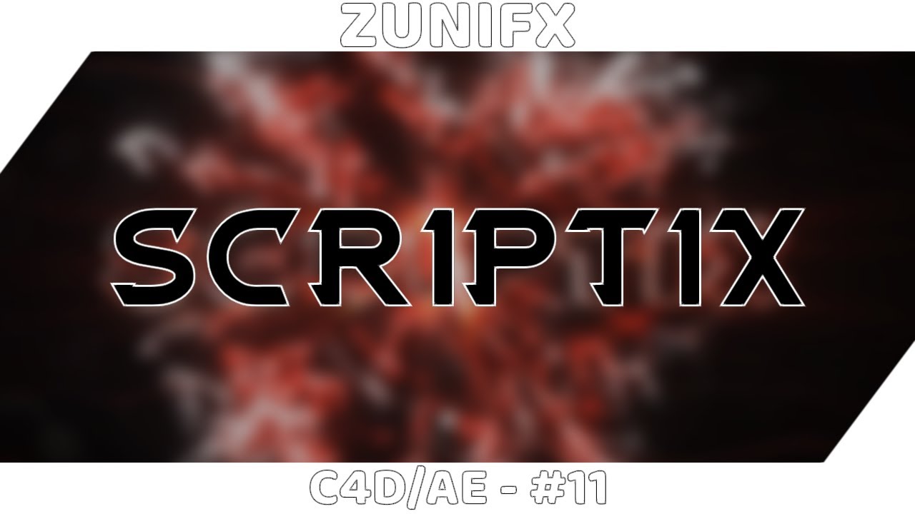 [C4D/AE - #11] Scriptix (ft. JoeyArtZ) - YouTube