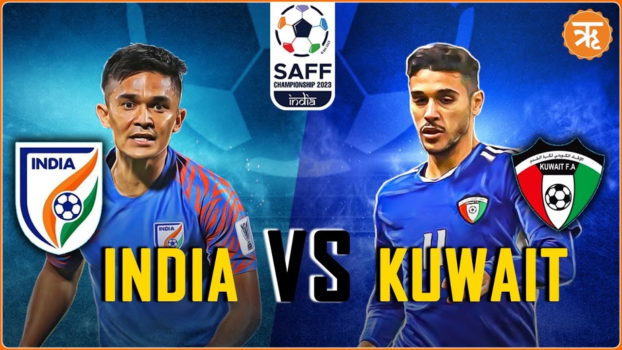 India VS Kuwait: Epic Showdown in SAFF Championship Final | Ritam news ...
