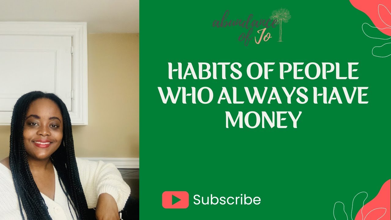 Habits of People Who Always Have Money - YouTube