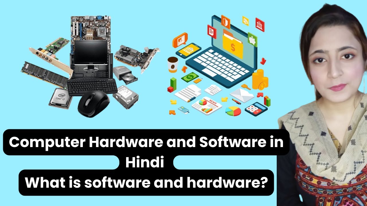 Computer Hardware and Software in Hindi | What is software and hardware ...
