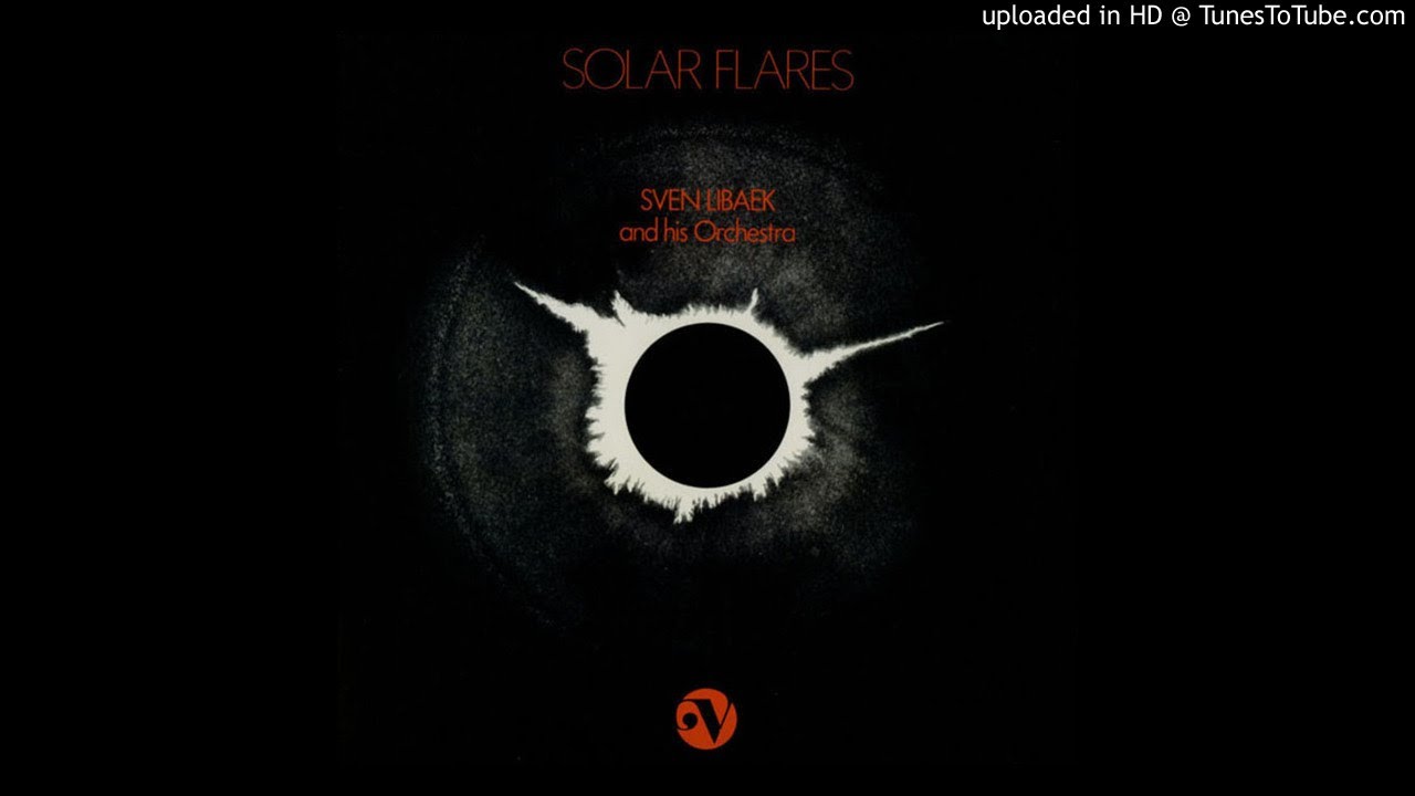 LYSERGICFUNK : Solar Flares - Sven Libaek And His Orchestra - YouTube