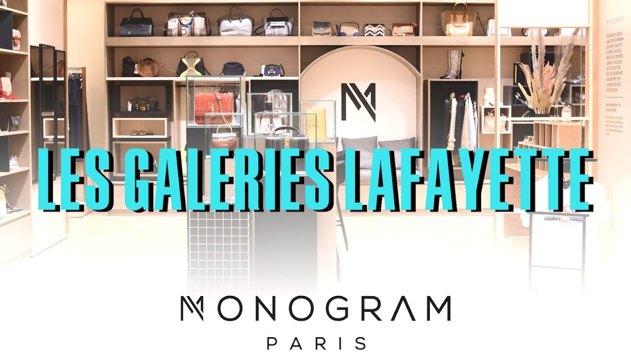 MONOGRAM PARIS AUX GALERIES LAFAYETTE HAUSSMANN - YouTube