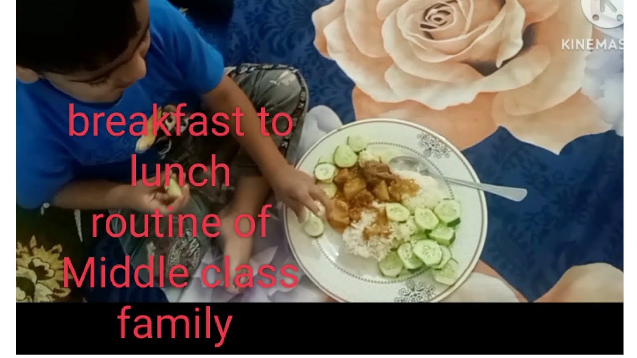 Breakfast To Lunch Routine Of Middle Class Family || Tuesday Routine ...