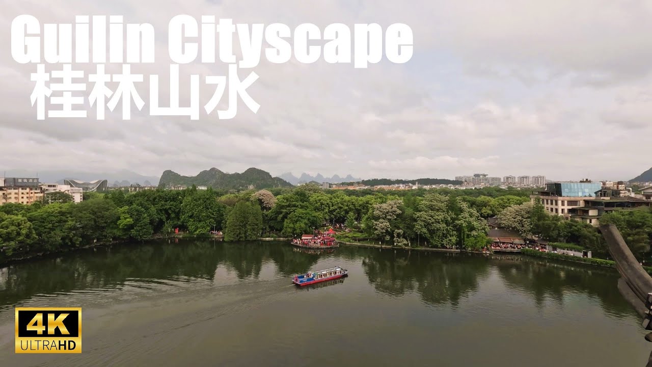 🏞️4K🇨🇳 桂林山水 Cityscape Guilin | Picturesque Guangxi | Sun Pagoda ...