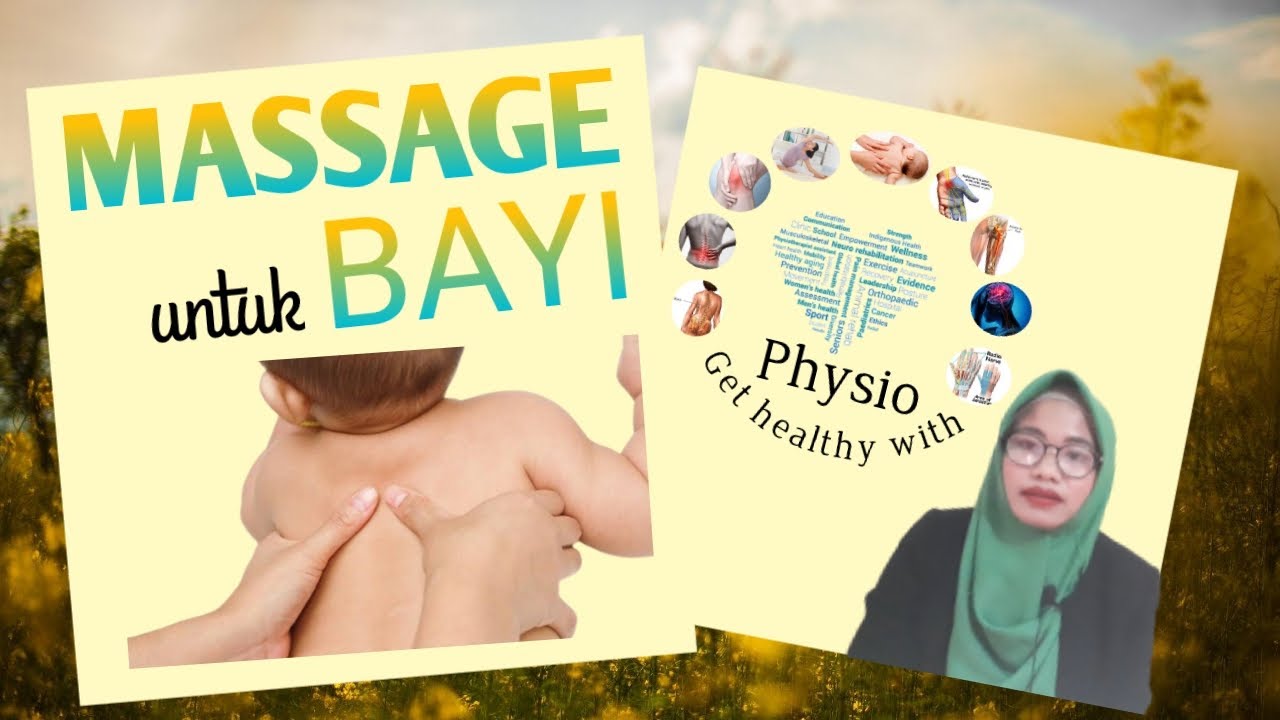 EDUKASI FISIOTERAPI: MASSAGE BAYI DAN MANFAATNYA - YouTube