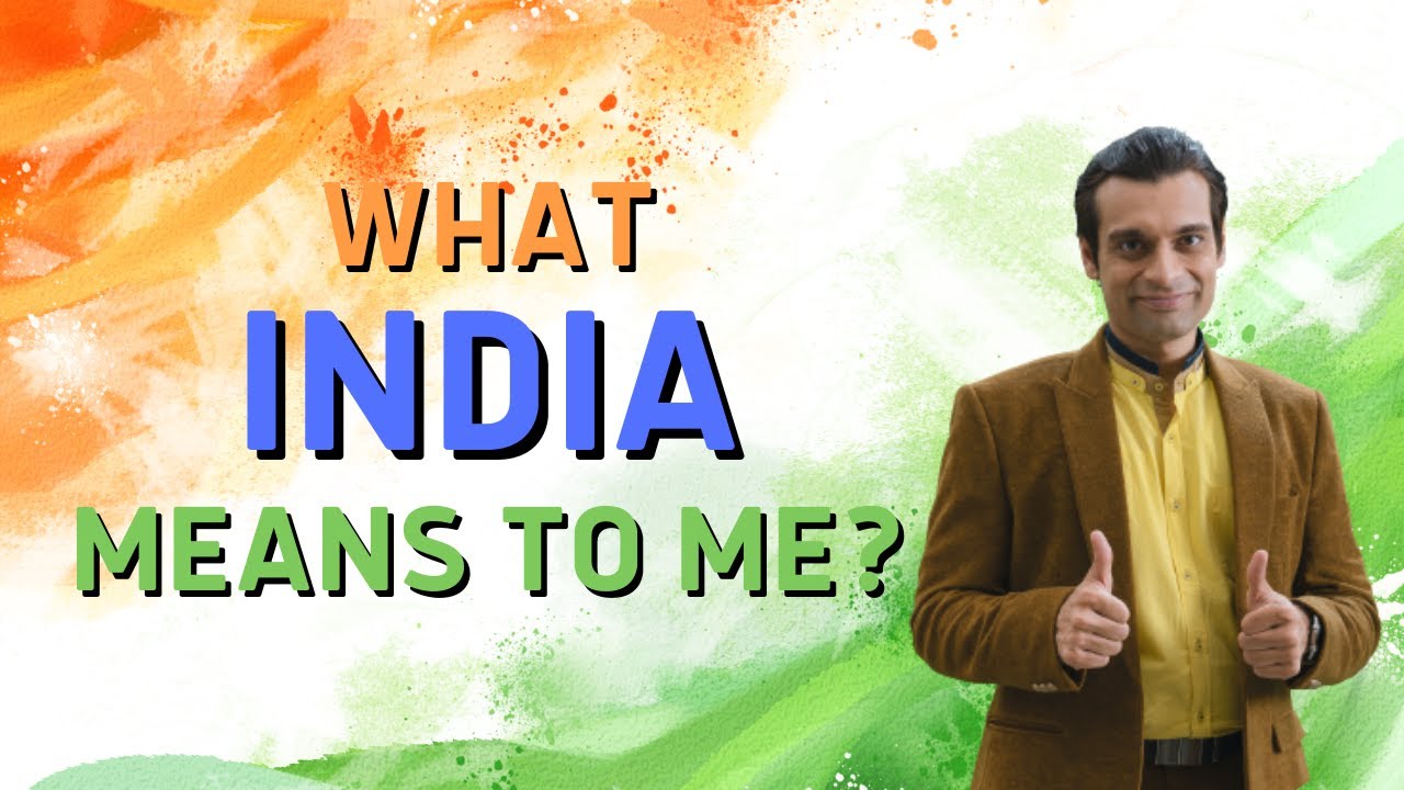 What India Means To Me? - YouTube