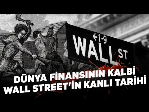 Dünya Finansının Kalbi Wall Street'in Kanlı Tarihi