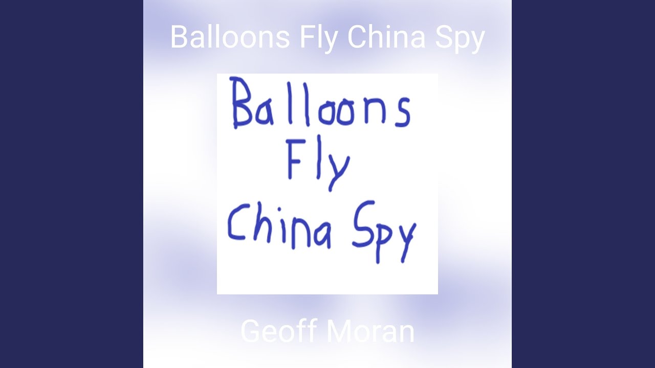Balloons Fly China Spy - YouTube