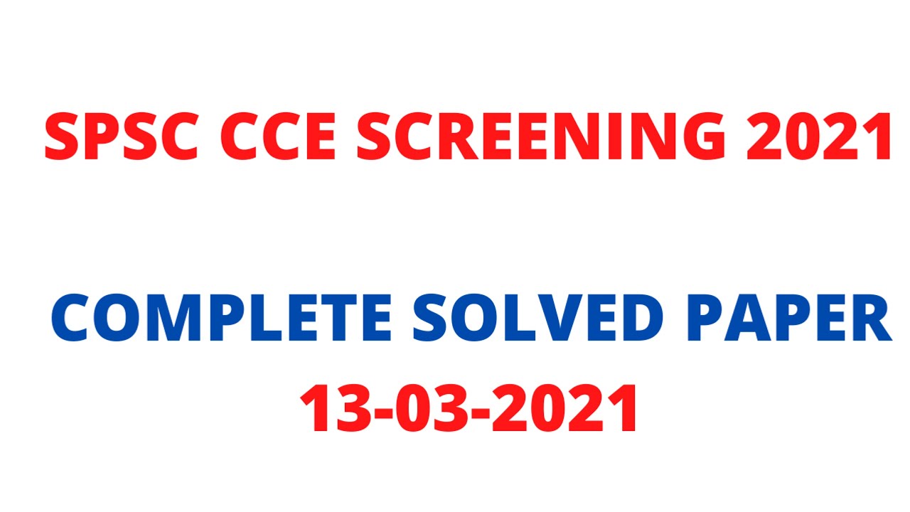 SPSC CCE SCREENING 2021 SOLVED PAPER - YouTube
