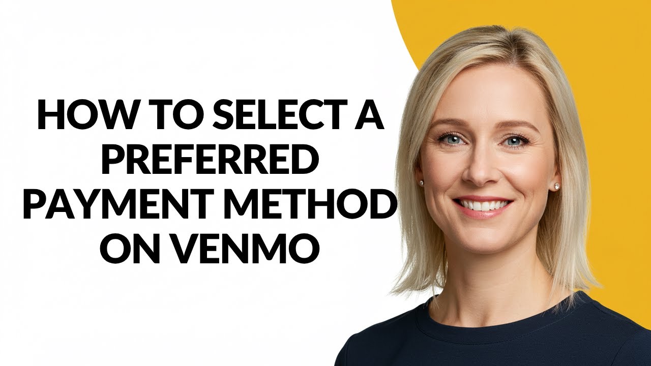HOW TO SELECT A PREFERRED PAYMENT METHOD ON VENMO - Julia'sTutorials ...