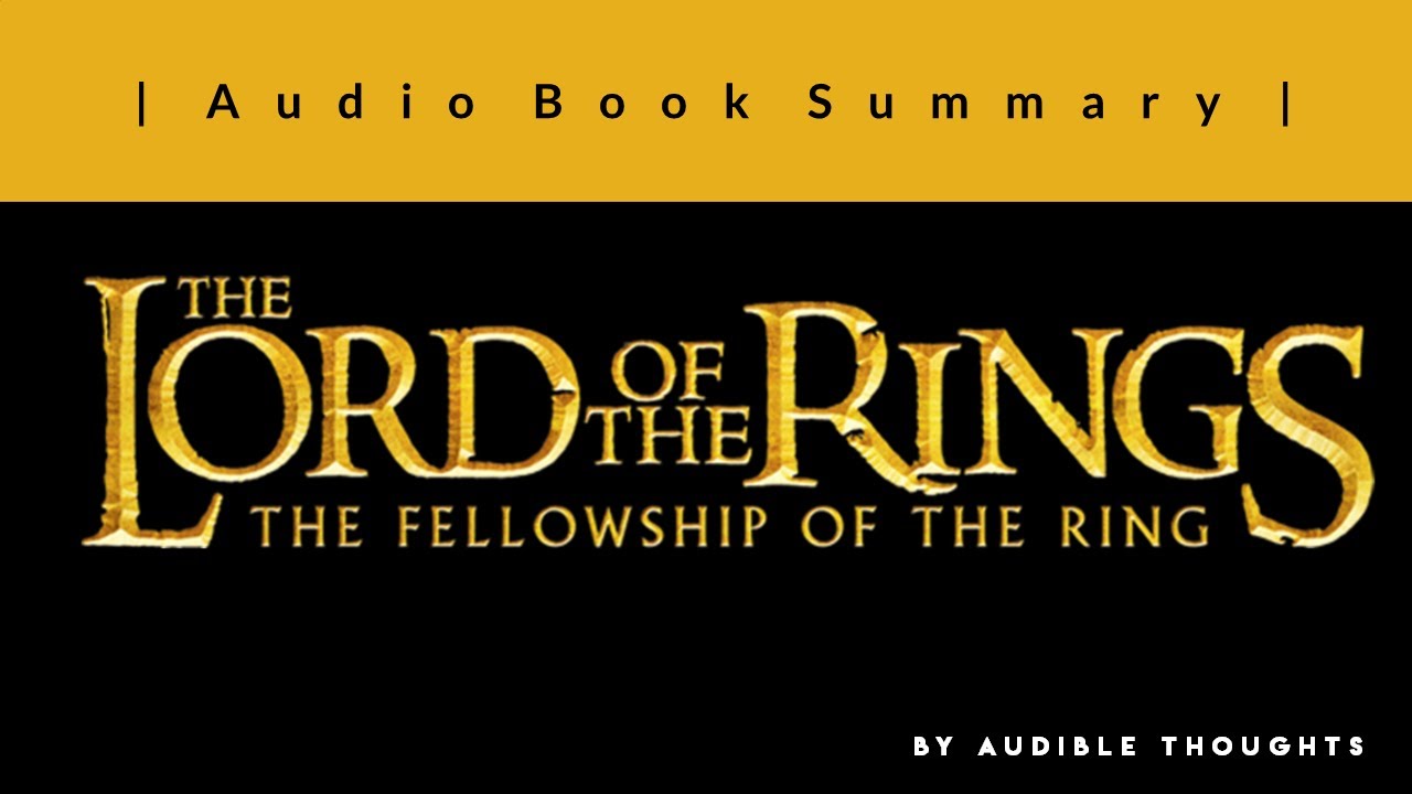 The Lord Of The Rings Audio Book Summary YouTube the-lord-of-the-rings-audio-book-summary-youtube