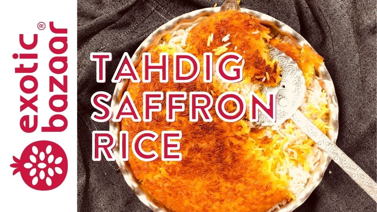 Tahdig - Golden Saffron Crusty Persian Rice - Exotic Bazaar - YouTube
