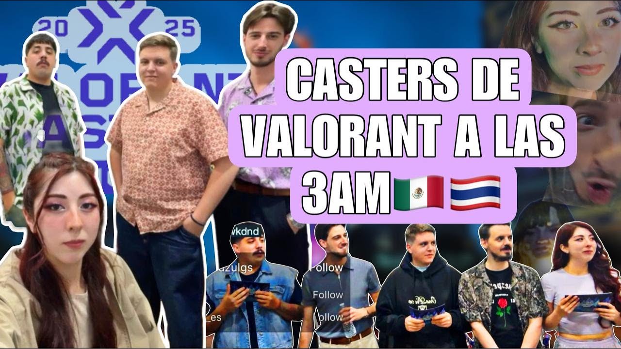 CASTERS DE VALORANT A LAS 3 AM - YouTube