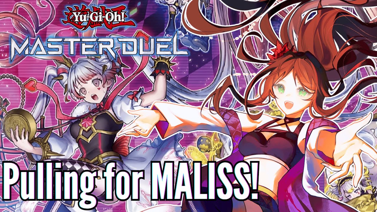 Maliss is HERE! It's time to pull! - Yugioh Master Duel - YouTube