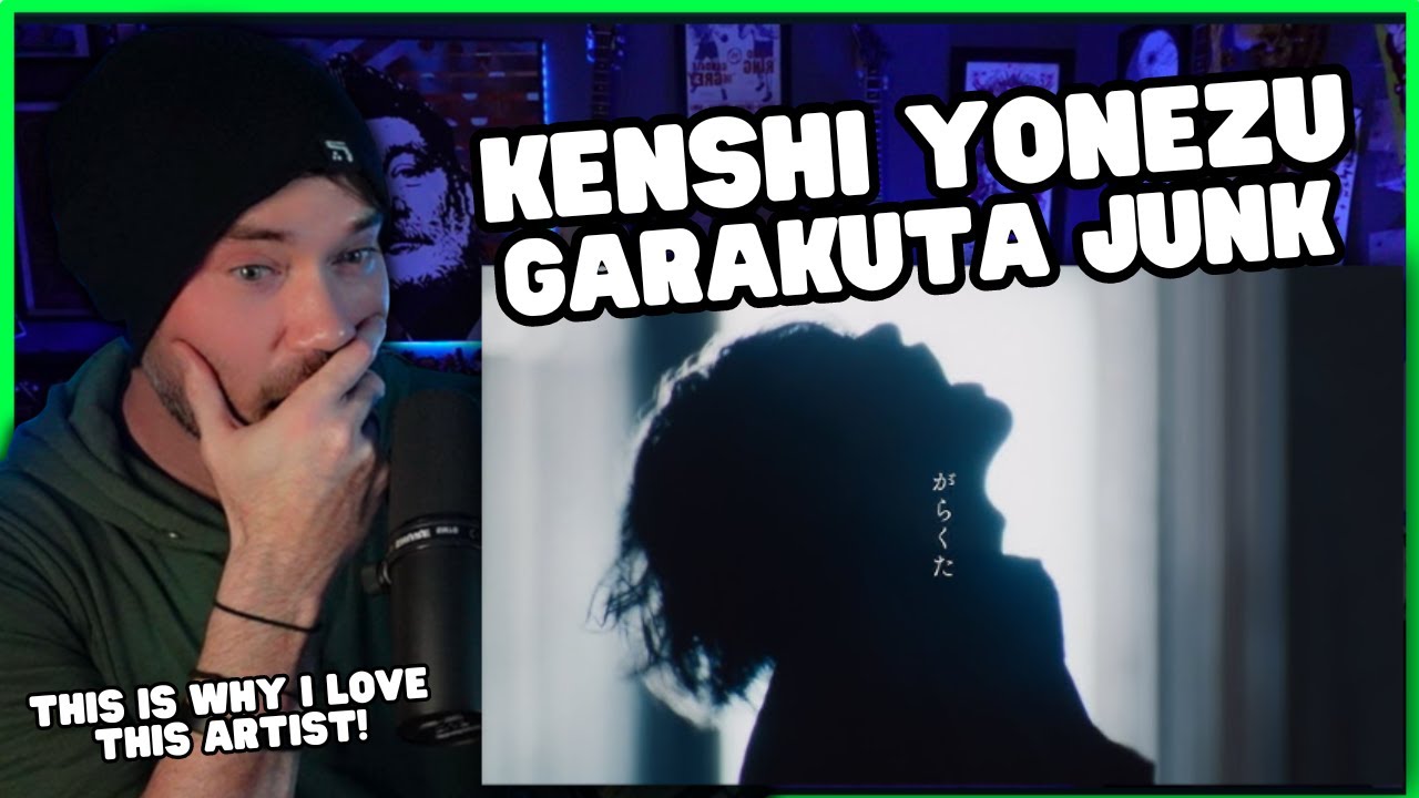 Metal Vocalist Reacts - 米津玄師 Kenshi Yonezu - Garakuta JUNK - YouTube
