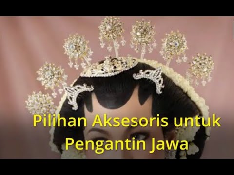 Makna Besar Riasan Adat Pengantin Jawa | Siger Pengantin Jawa - YouTube