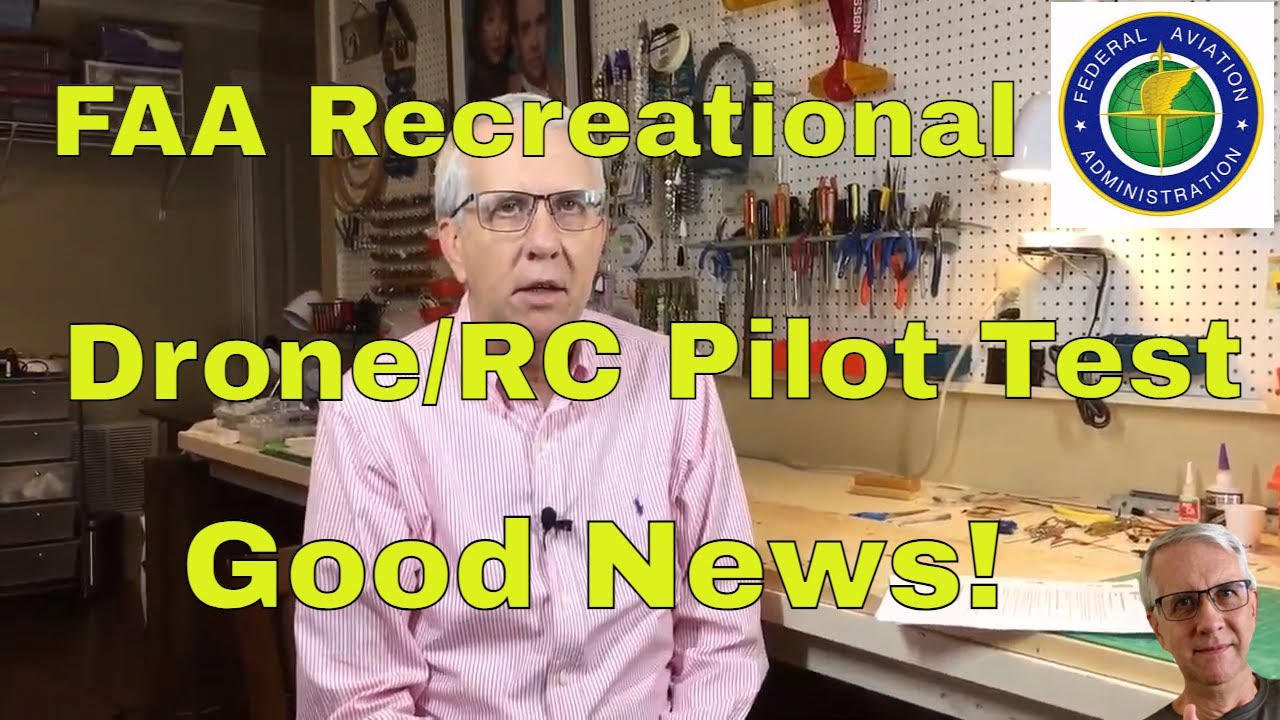 FAA Recreational Drone/RC Pilot Test - Good News! - YouTube