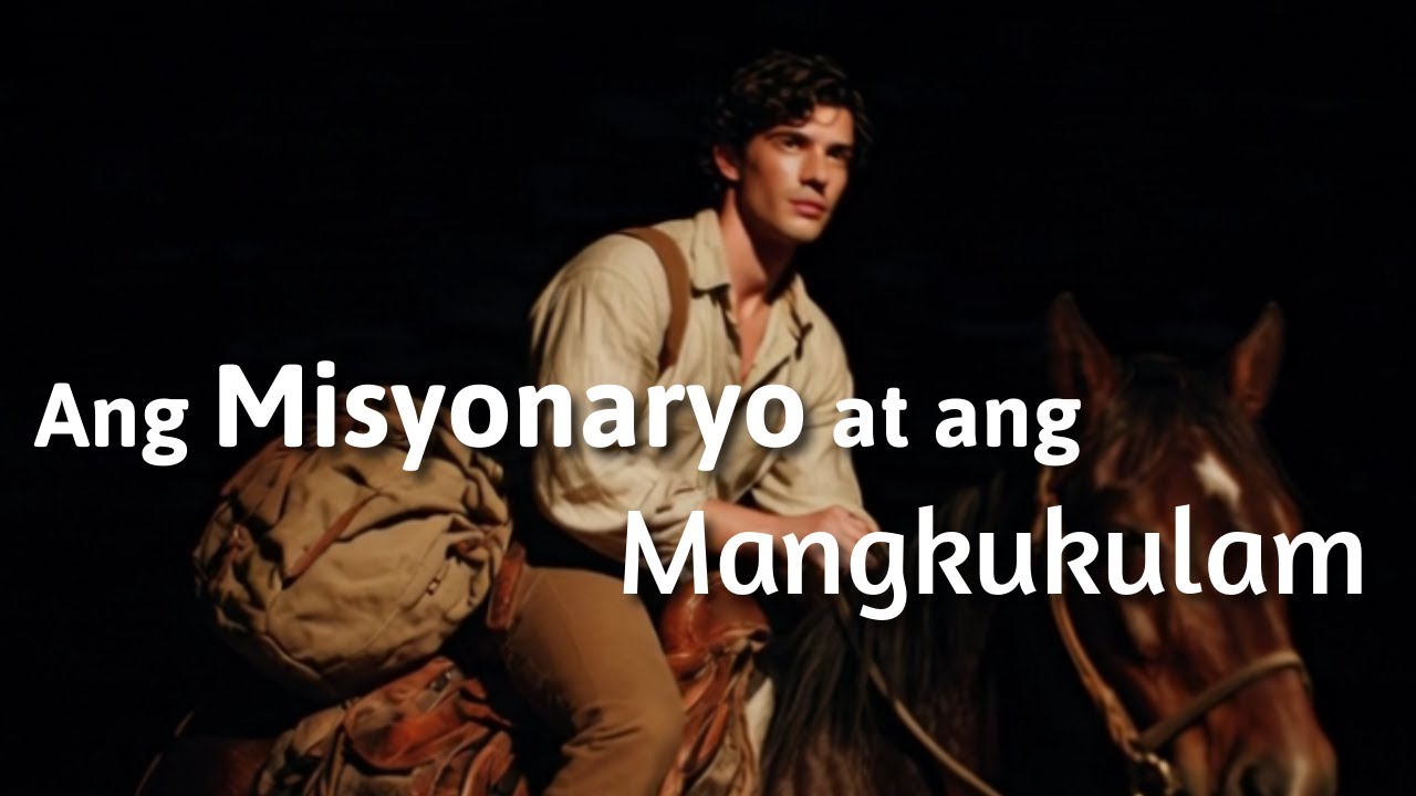 Ang Misyonaryo at ang Mangkukulam - YouTube