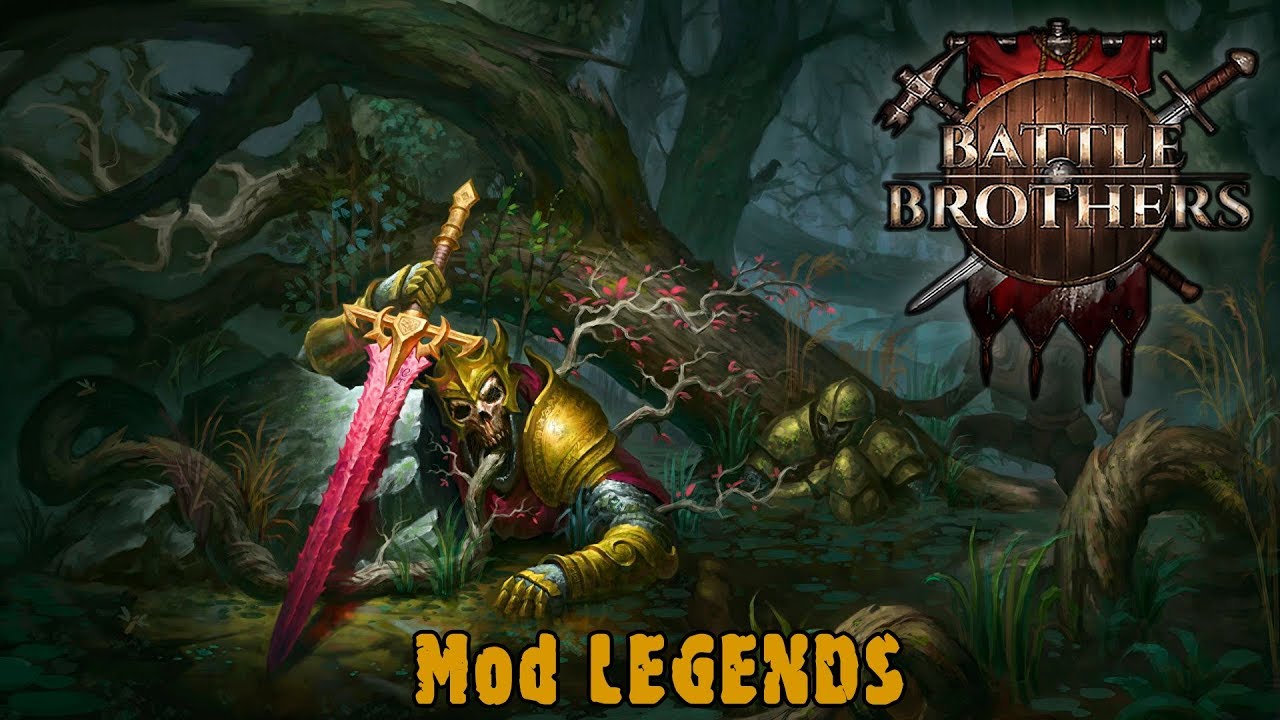 Battle Brothers. Mod LEGENDS - YouTube