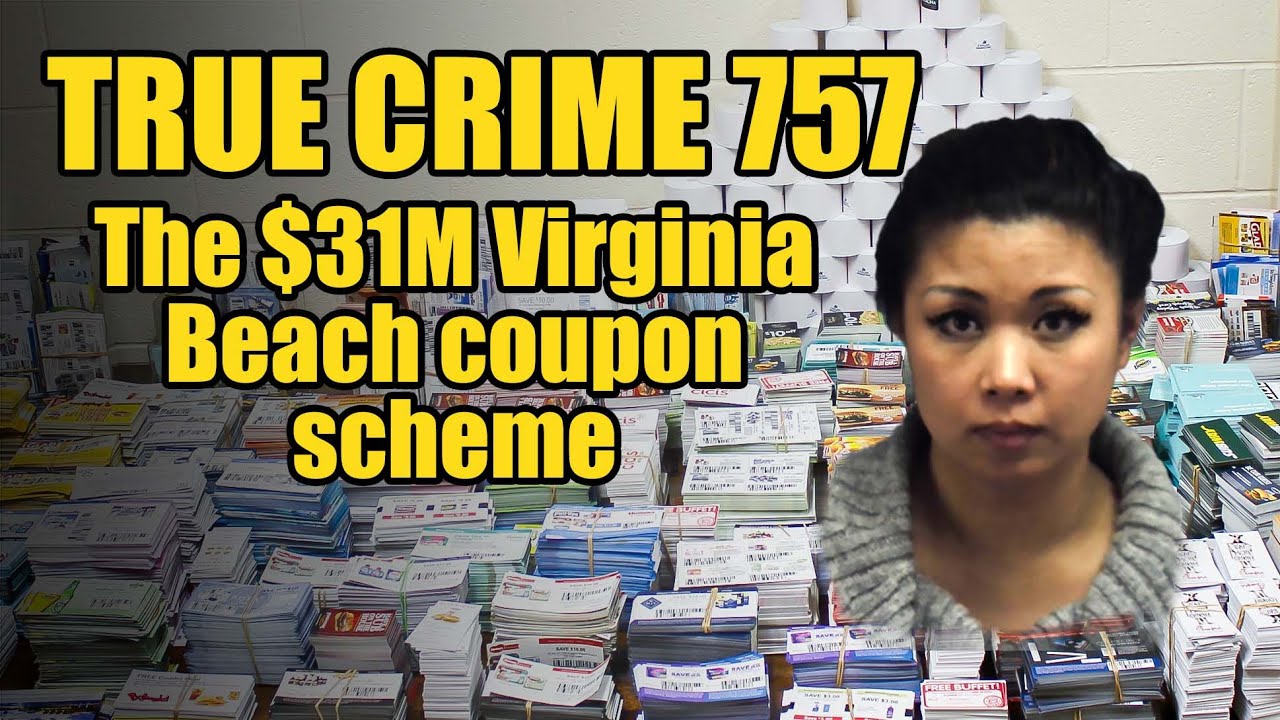True Crime 757: The $31 million coupon scheme that sent a Virginia ...