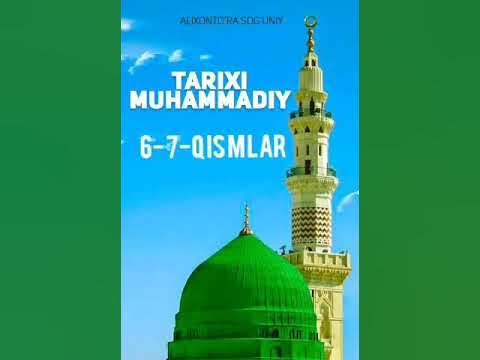 Тарихи Мухаммадий 6-7-кисм | Tarixi Muhammadiy 6-7-qism - YouTube